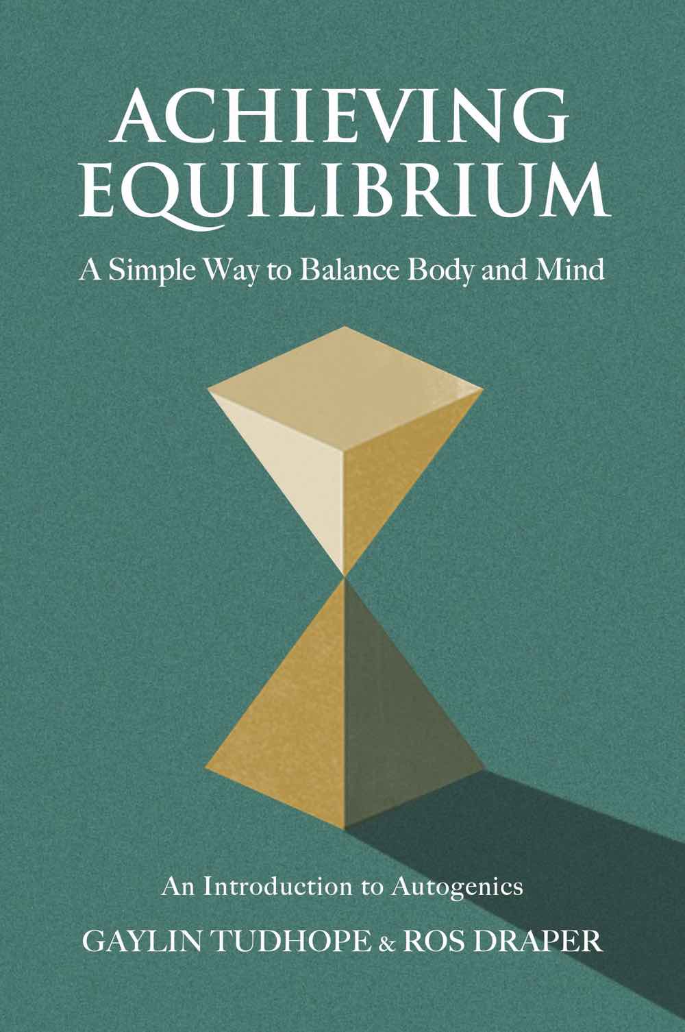 Achieving Equilibrium : A Simple Way to Balance Body and Mind - Gaylin ...