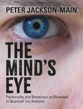 The Mind's Eye : Personality and Behaviour as Revealed in Quantum Iris ...